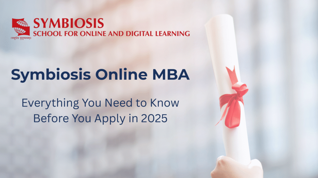 Symbiosis Online MBA - Program Details & Fee Structure - E Degree Hub